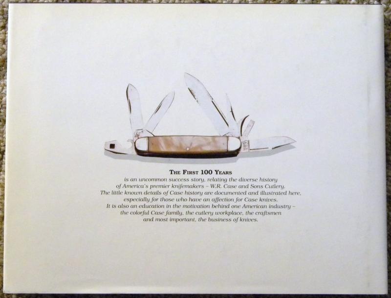 Case The First 100 Years Book by James S. Giles - Hardback Edition c.1989